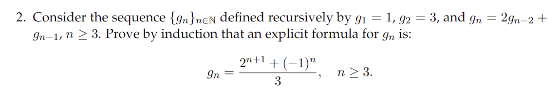 Solved Consider the sequence {gn}ninN ﻿defined recursively | Chegg.com