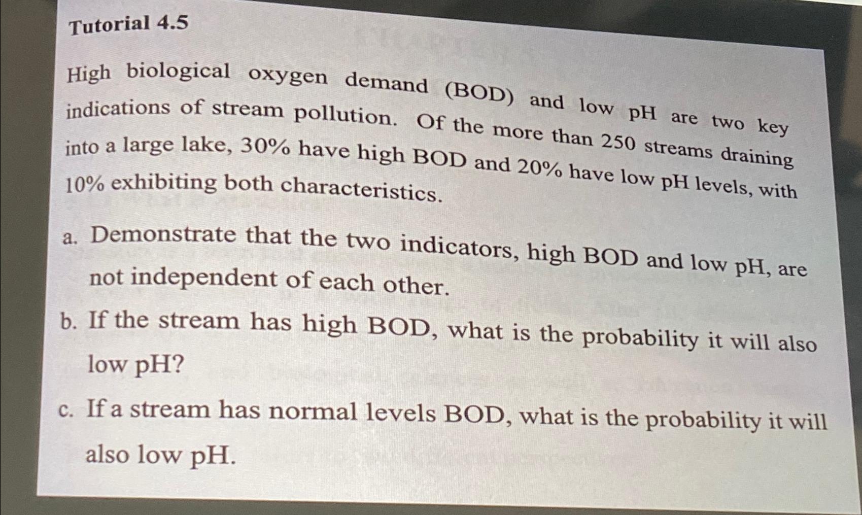 Solved Tutorial 4.5High biological oxygen demand (BOD) ﻿and | Chegg.com