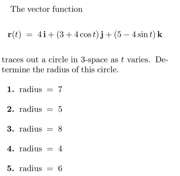 Solved The vector function r(t)=4i+(3+4cost)j+(5−4sint)k | Chegg.com