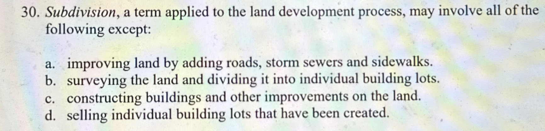 Solved Subdivision, a term applied to the land development | Chegg.com