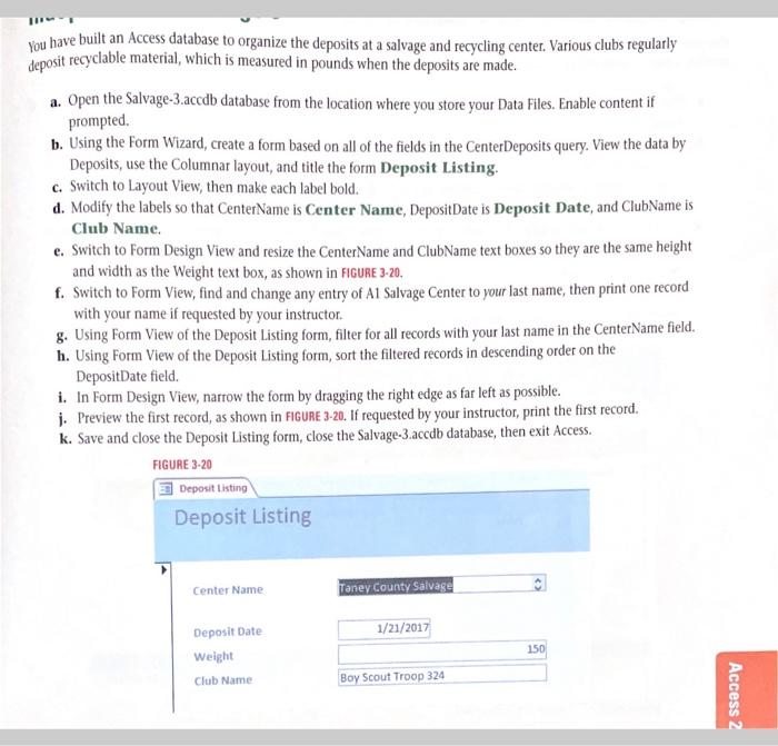 Solved You have built an Access database to organize the | Chegg.com