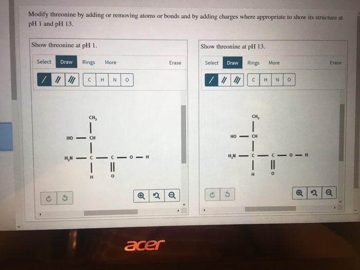 Solved Modify threonine by adding or removing atoms or bonds | Chegg.com