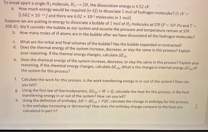 Solved To break apart a single H2 molecule, H2 → 2H, the | Chegg.com