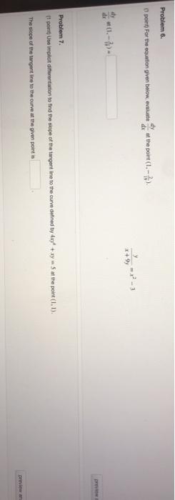 Solved Problem 6. dy point for the equation given below, | Chegg.com