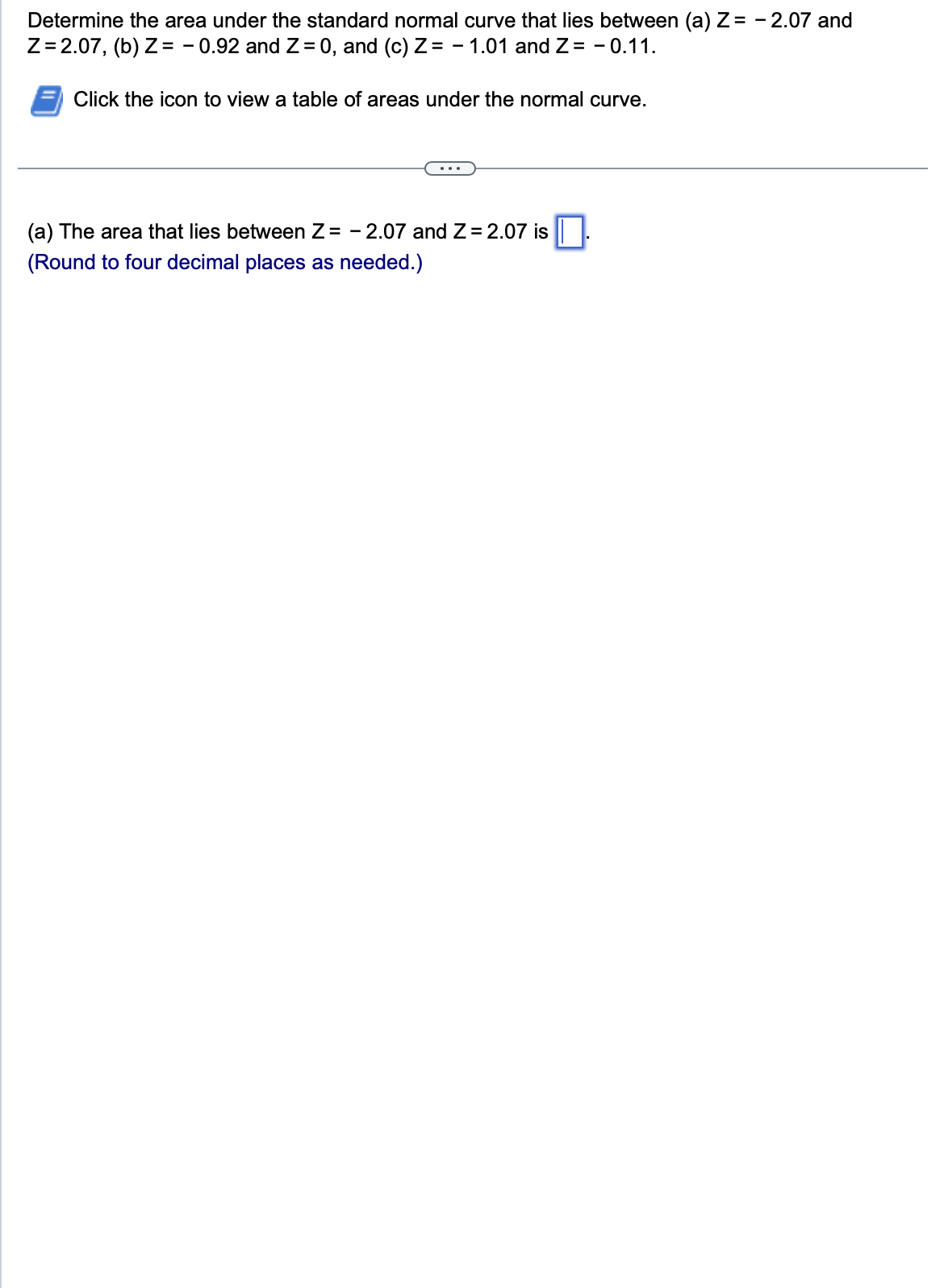 Solved Determine the area under the standard normal curve | Chegg.com
