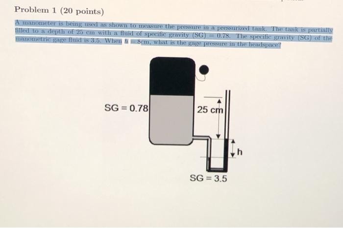 Solved Problem 1 (20 points) A manometer is being used as | Chegg.com