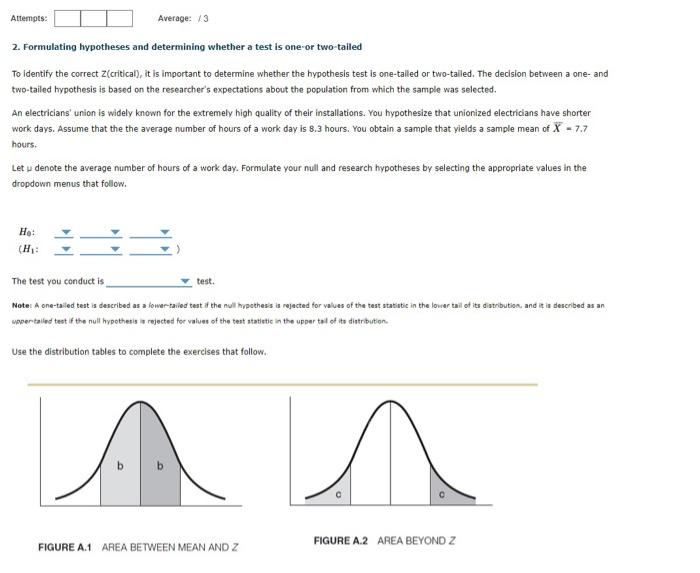 Solved Attempts: Average: 3 2. Formulating hypotheses and | Chegg.com