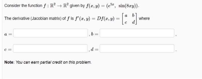 Solved Consider the function f:R2→R2 given by f(x,y)=(e5x, | Chegg.com