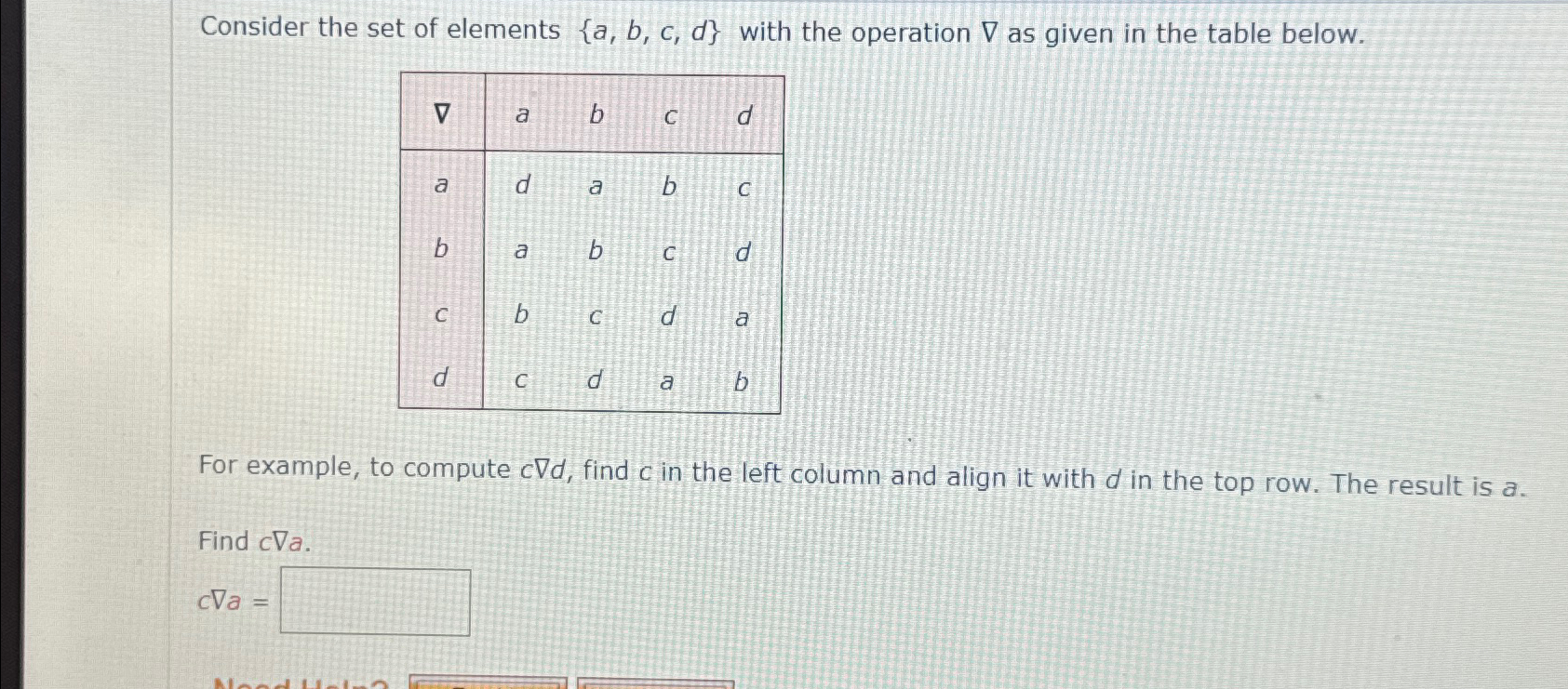 Solved Consider the set of elements {a,b,c,d} ﻿with the | Chegg.com