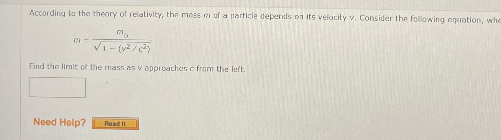 Solved According to the theory of relativity, the mass m ﻿of | Chegg.com
