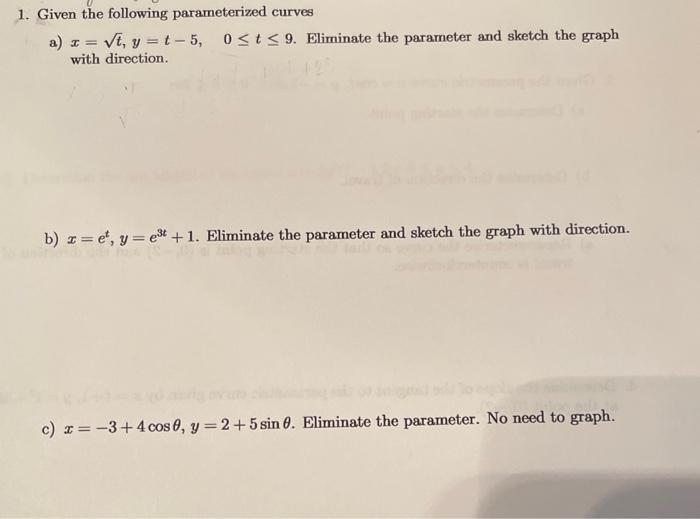Solved 1. Given the following parameterized curves a) = Vt, | Chegg.com