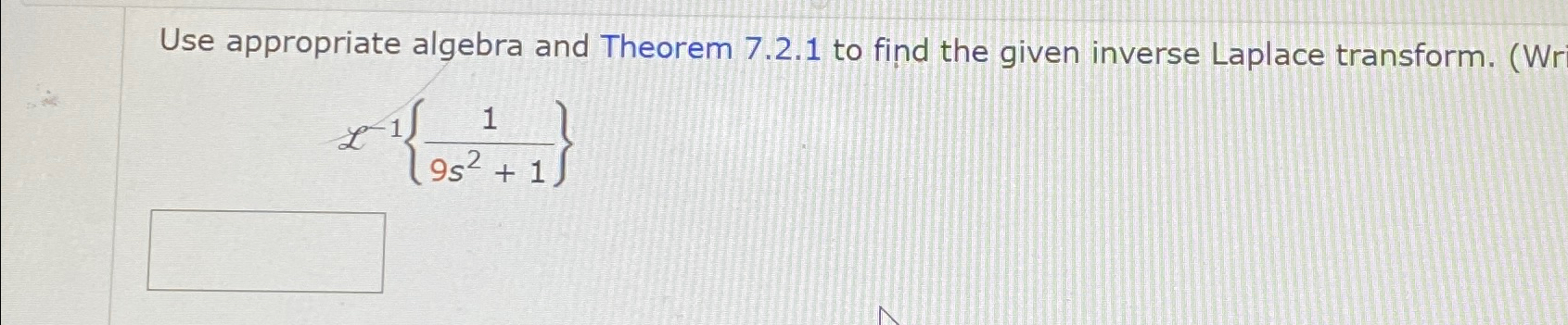 Solved Use appropriate algebra and Theorem 7.2.1 ﻿to find | Chegg.com