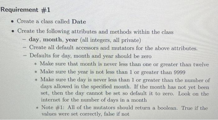 Solved - Create a class called Date - Create the following | Chegg.com