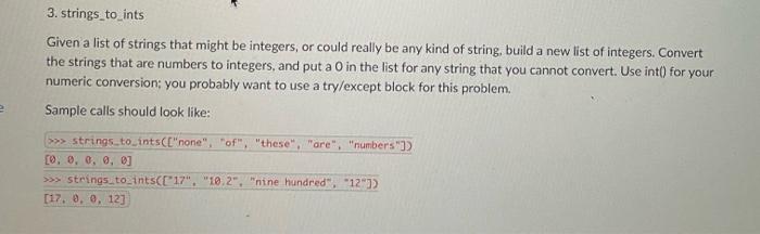 Solved 3. strings_to_ints Given a list of strings that might | Chegg.com
