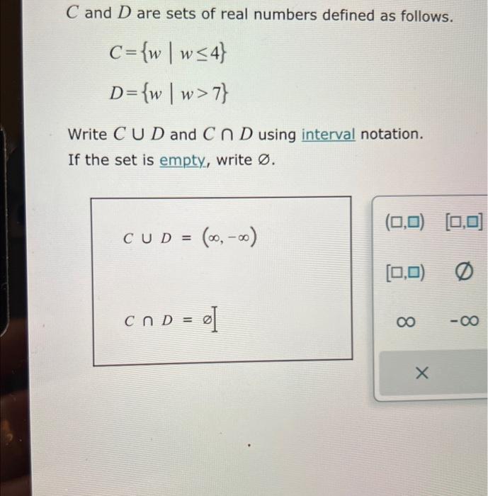 Solved C and D are sets of real numbers defined as follows. | Chegg.com