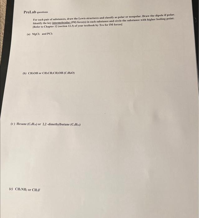 Solved PreLab questions For each pair of substances, draw | Chegg.com