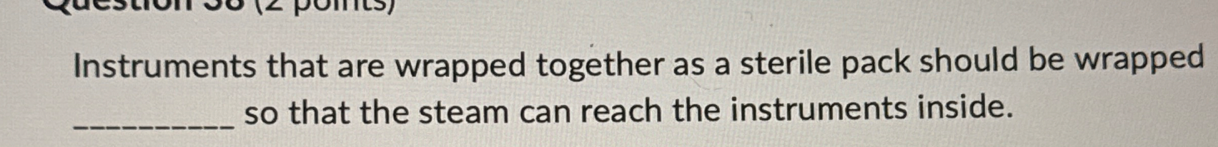 Solved Instruments that are wrapped together as a sterile | Chegg.com