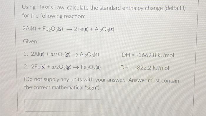 Solved Using Hess's Law, calculate the standard enthalpy | Chegg.com
