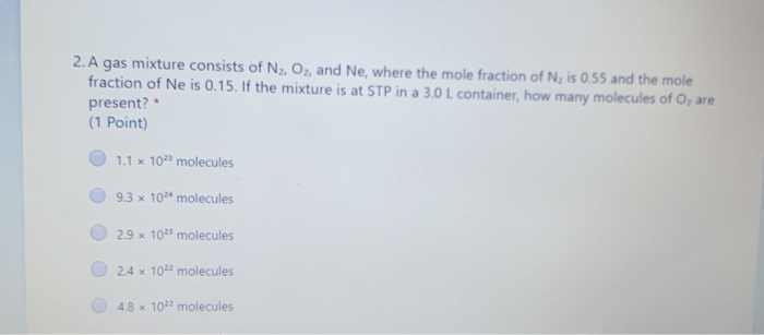 Solved 2. A gas mixture consists of N, O, and Ne, where the | Chegg.com