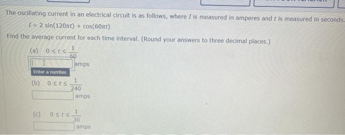Solved The oscillating current in an electrical circuit is | Chegg.com