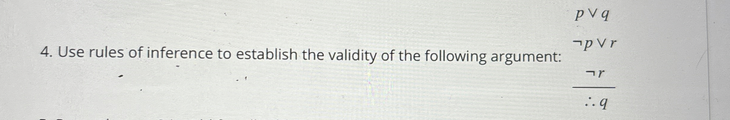 Solved Use rules of inference to establish the validity of | Chegg.com