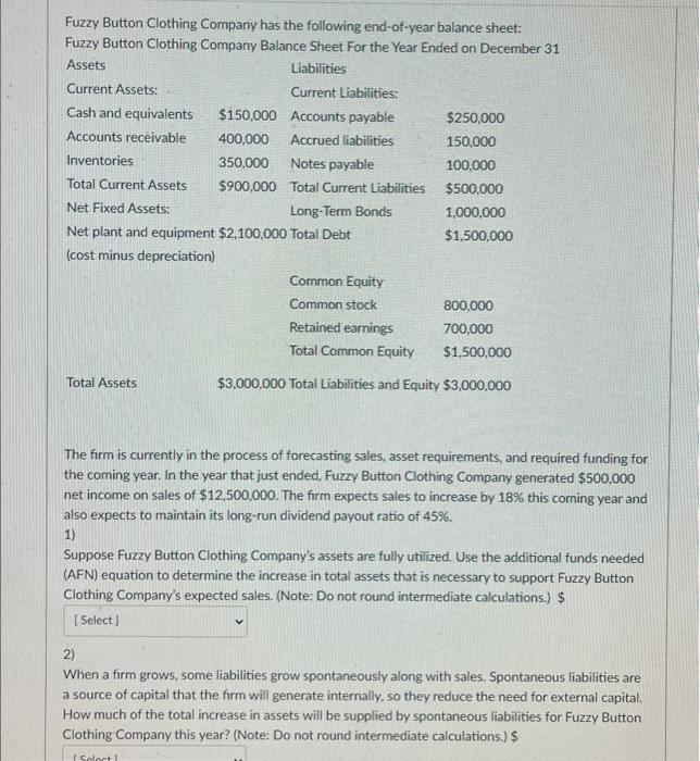 Fuzzy Button Clothing Company has the following | Chegg.com