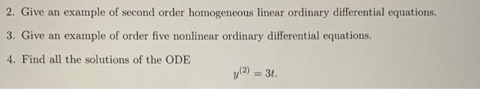 Solved 2. Give an example of second order homogeneous linear | Chegg.com