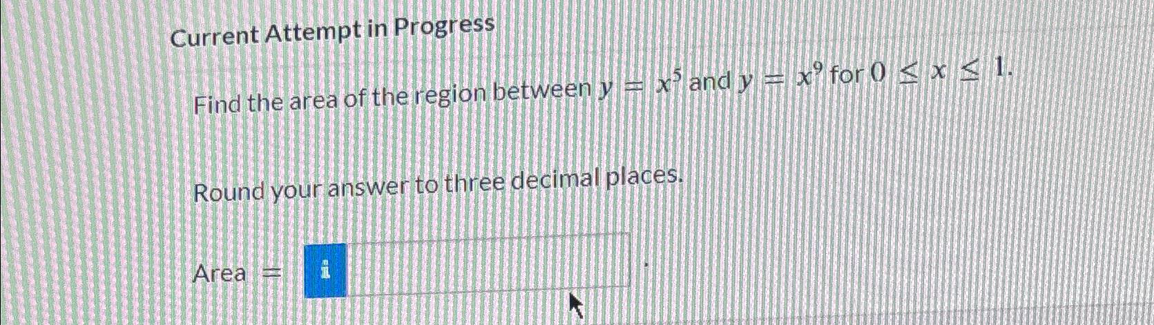 Solved Current Attempt in ProgressFind the area of the | Chegg.com