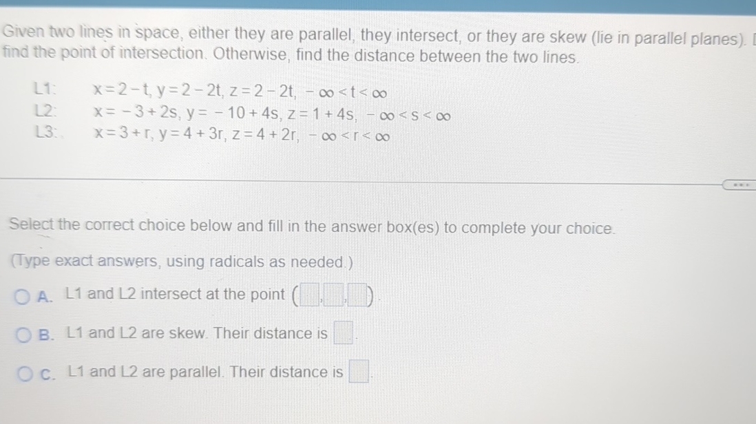 Solved Given Two Lines In Space Either They Are Parallel 8823