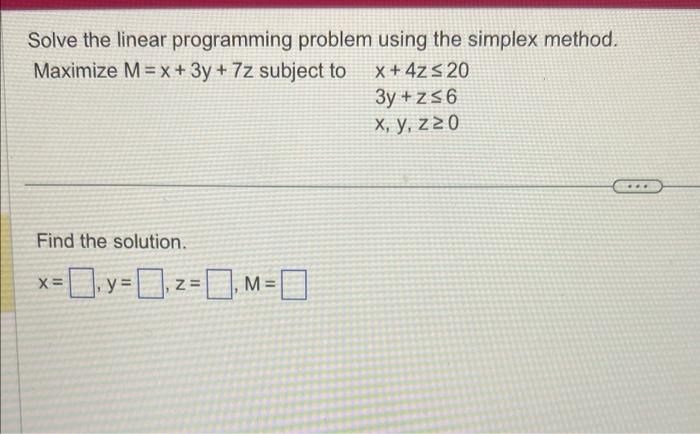 Solved Solve the linear programming problem using the | Chegg.com