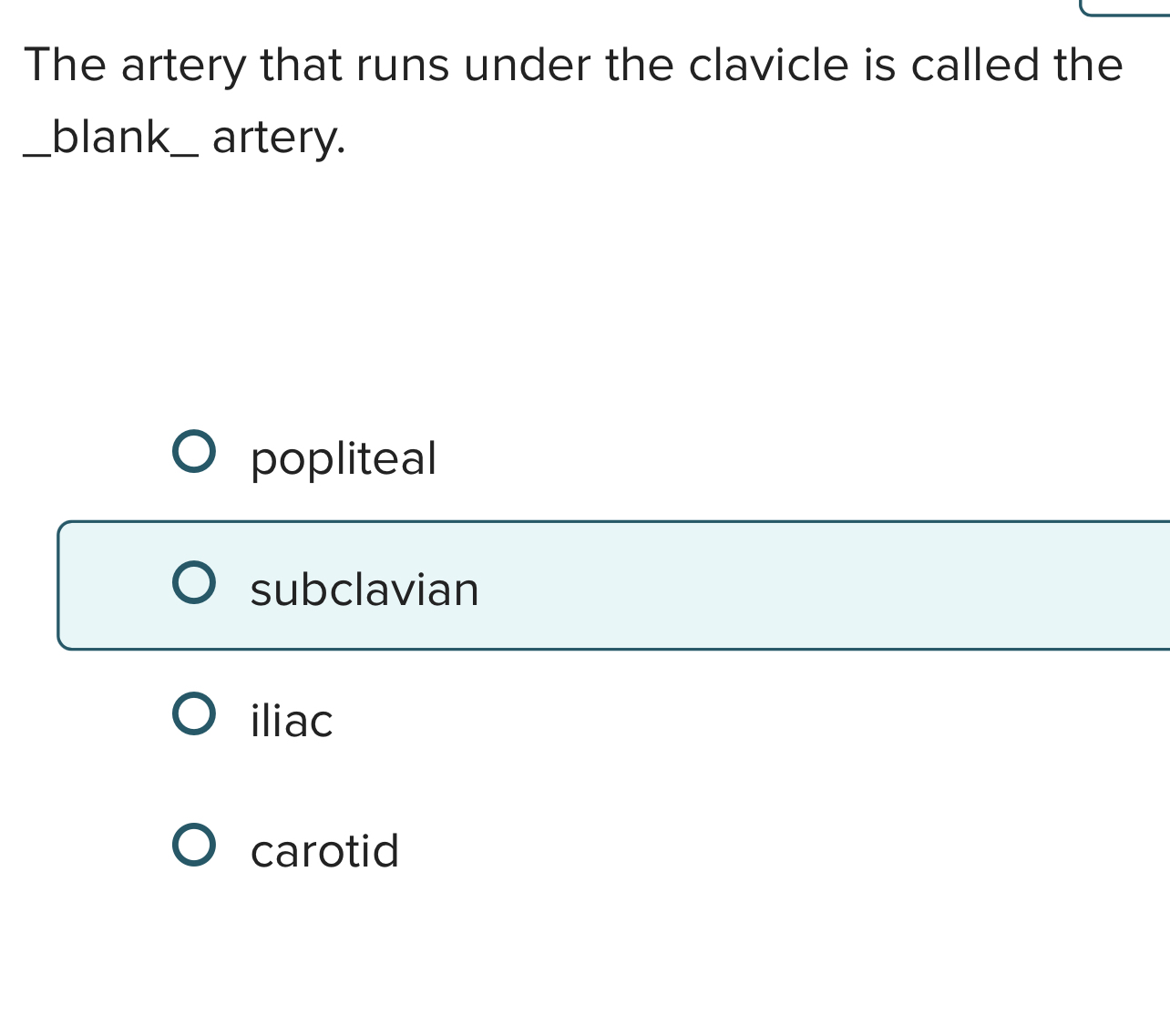 Solved The artery that runs under the clavicle is called the | Chegg.com