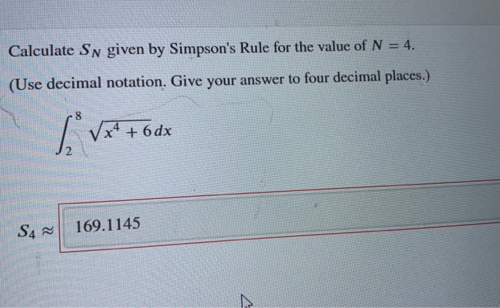 Solved Calculate Sn given by Simpson's Rule for the value of | Chegg.com