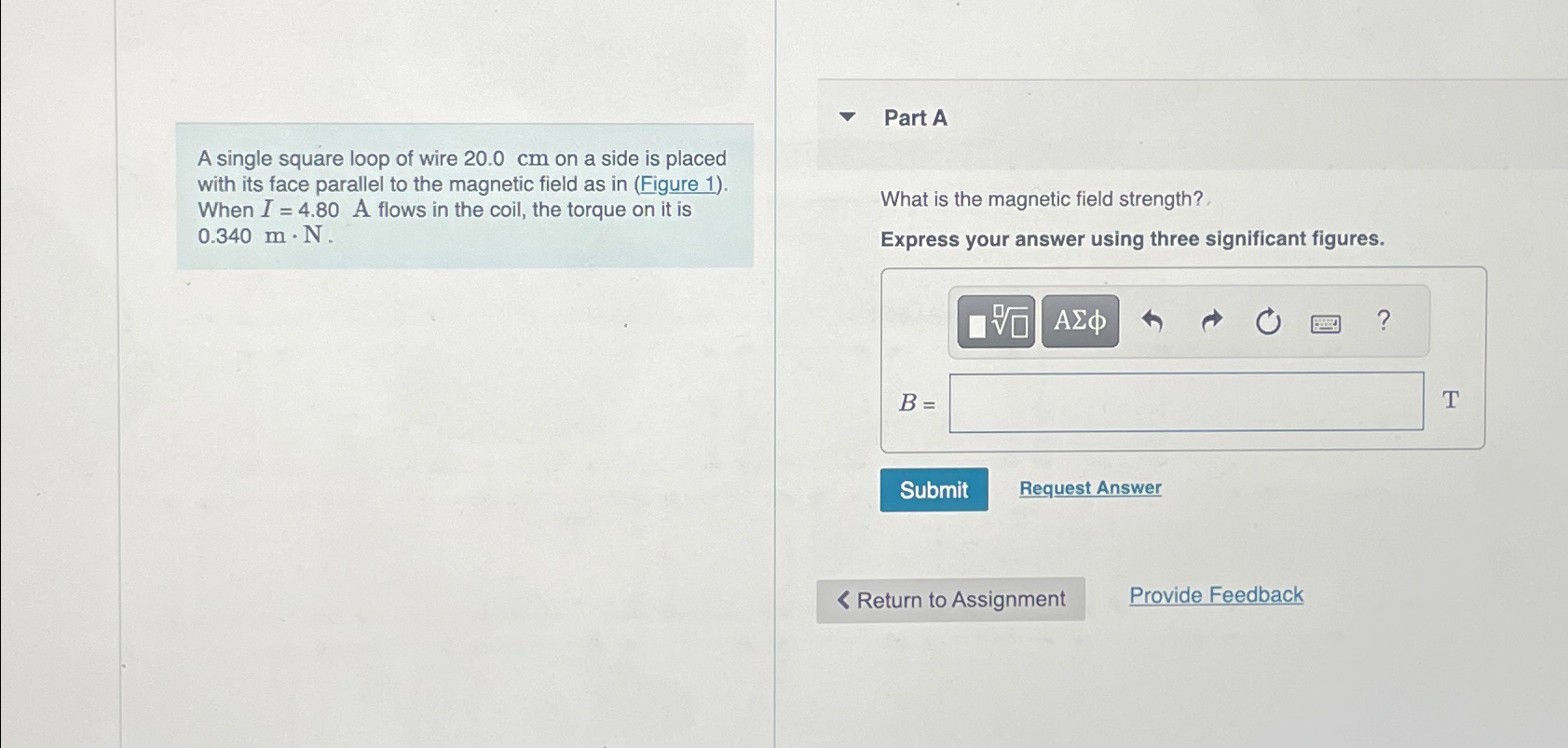 Solved A single square loop of wire 20.0cm ﻿on a side is | Chegg.com