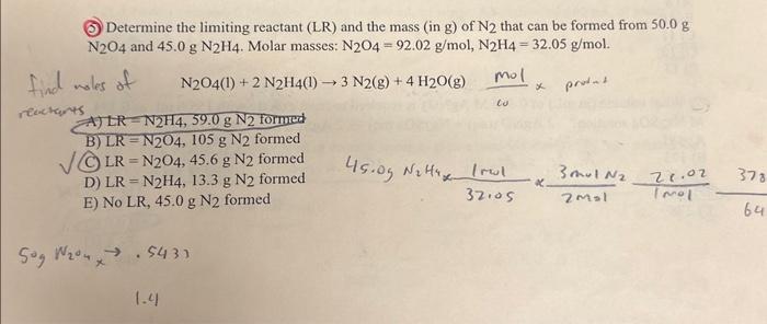 Solved (5) Determine the limiting reactant (LR) and the mass | Chegg.com