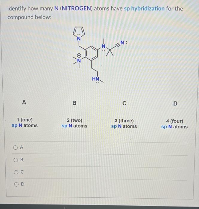 Solved Identify How Many N Nitrogen Atoms Have Sp