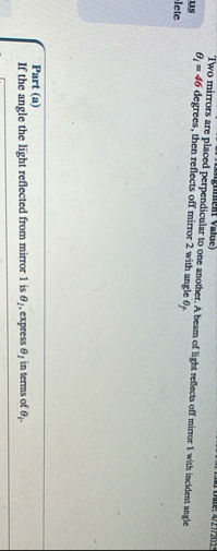[Solved]: Two mirrors are placed perpendicular to one anothe