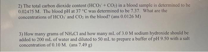 Solved 2) The total carbon dioxide content (HCO3+CO2) in a | Chegg.com