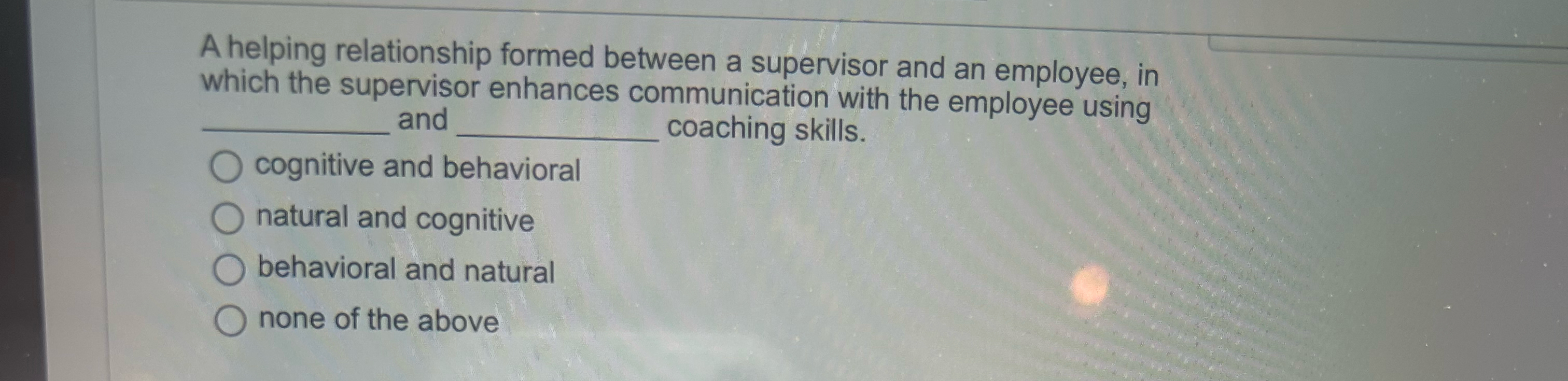 Solved A helping relationship formed between a supervisor | Chegg.com