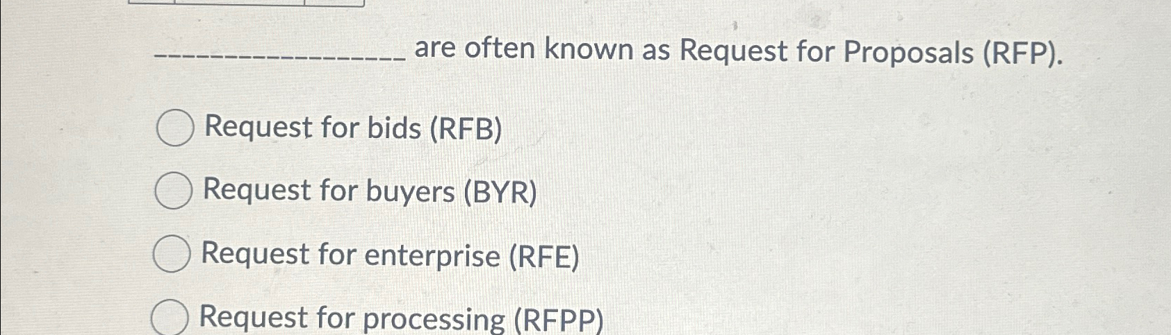 Solved are often known as Request for Proposals | Chegg.com
