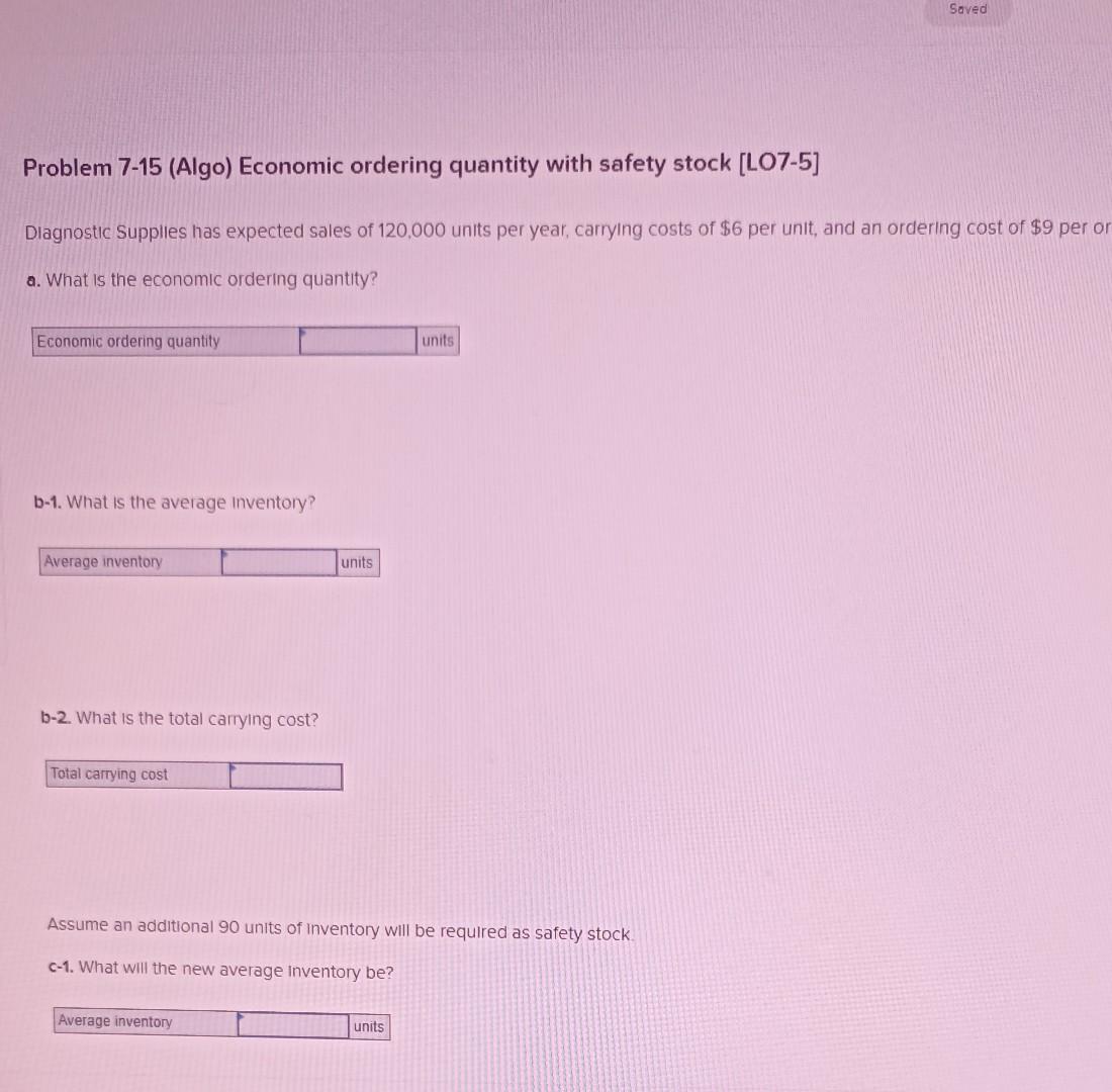 Solved Problem 7-15 (Algo) Economic ordering quantity with | Chegg.com