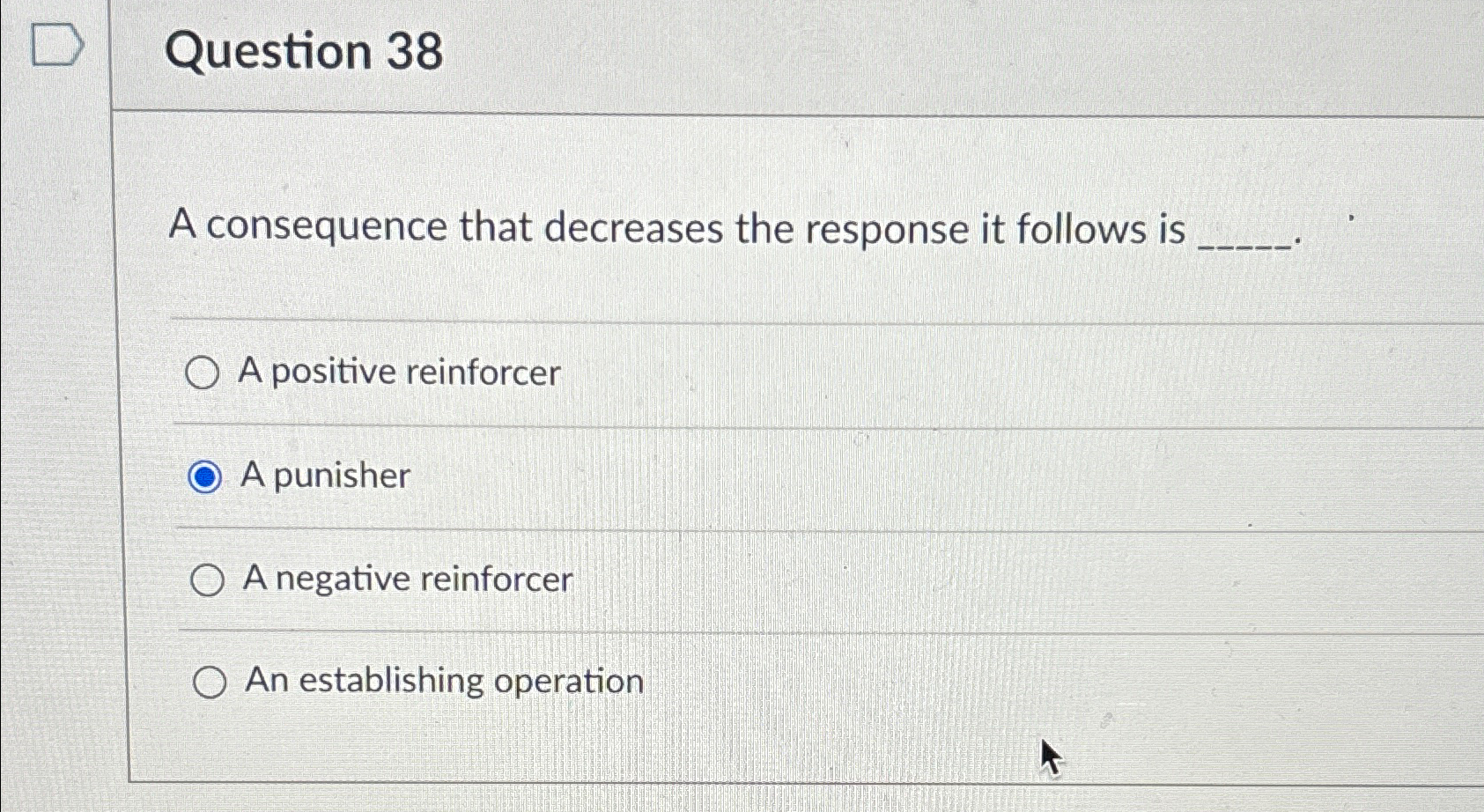 Solved Question 38A consequence that decreases the response | Chegg.com
