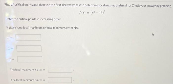 Solved Find all critical points and then use the | Chegg.com