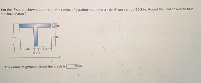 Solved For the T shape shown, determine the radius of | Chegg.com