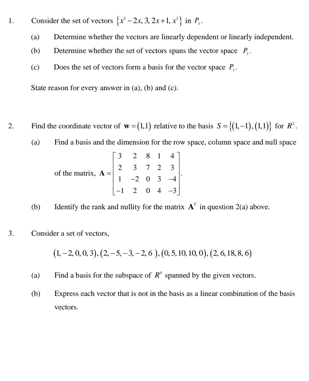 Solved 1. Consider the set of vectors {x– 2x, 3, 2x+1, x?} | Chegg.com