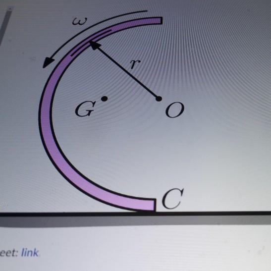 Solved The semi-circular annulus of m = 3 kg mass and T = | Chegg.com