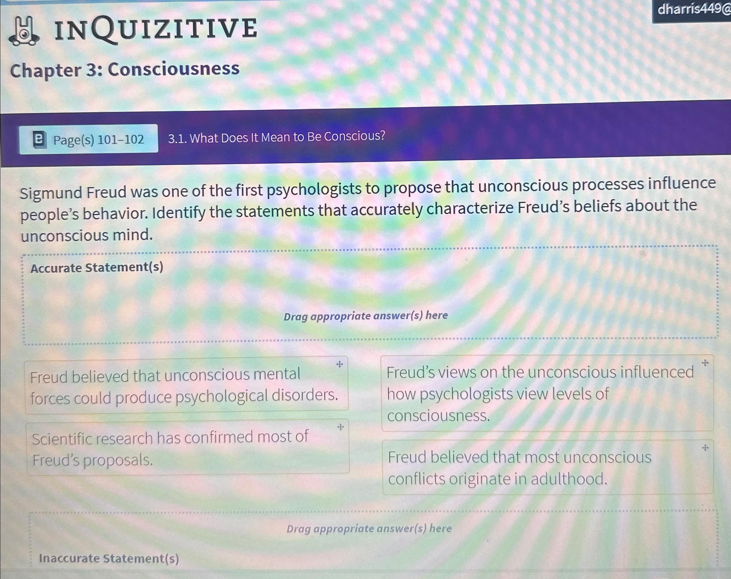 Solved INQUIZITIVEChapter 3: Consciousness3.1. ﻿What Does It | Chegg.com