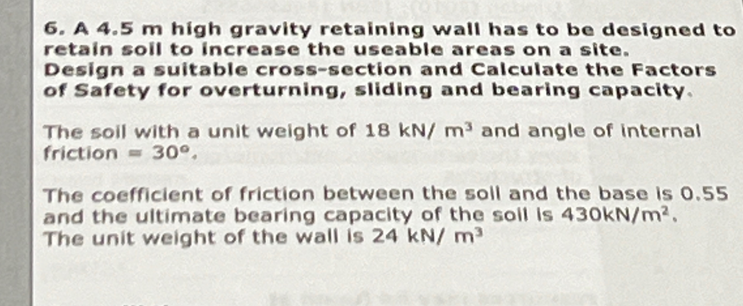 Solved A 4.5m ﻿high gravity retaining wall has to be | Chegg.com