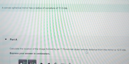 Solved A convex spherical mirror has a facius of curvature | Chegg.com