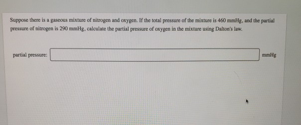 Solved Suppose there is a gaseous mixture of nitrogen and | Chegg.com