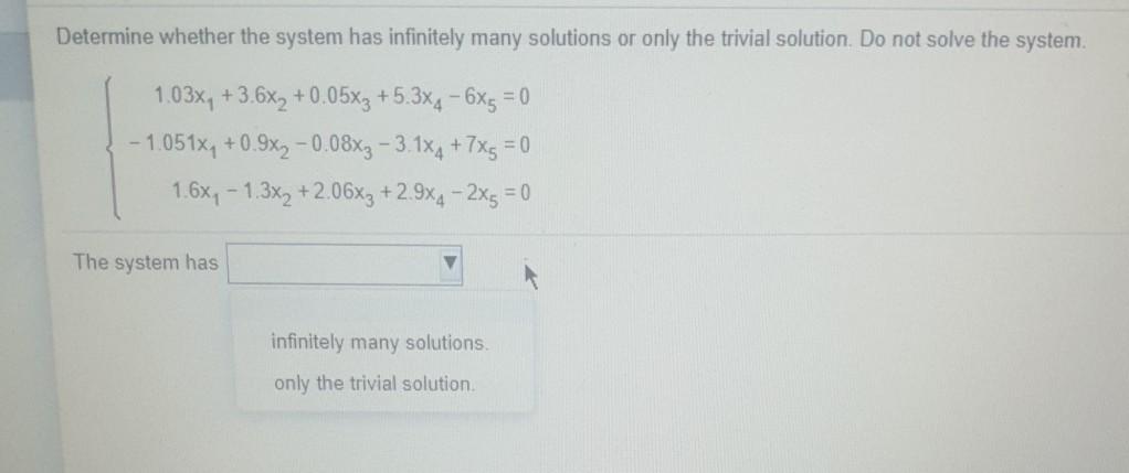 Solved Determine whether the system has infinitely many | Chegg.com